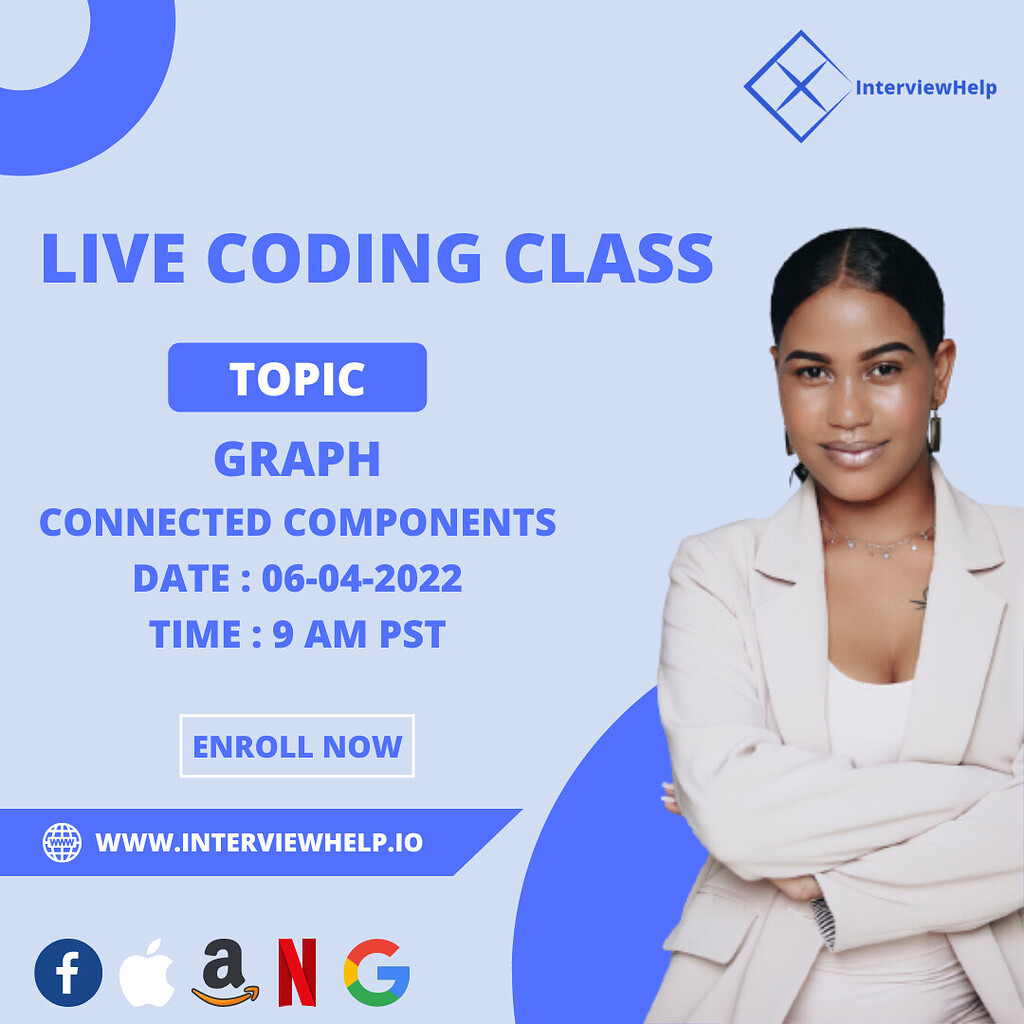 Live coding class - Graph connected components - Coding - InterviewHelp.io
